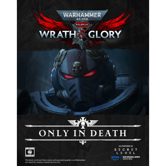 Only in Death – Warhammer 40K Wrath & Glory Adventure PDF